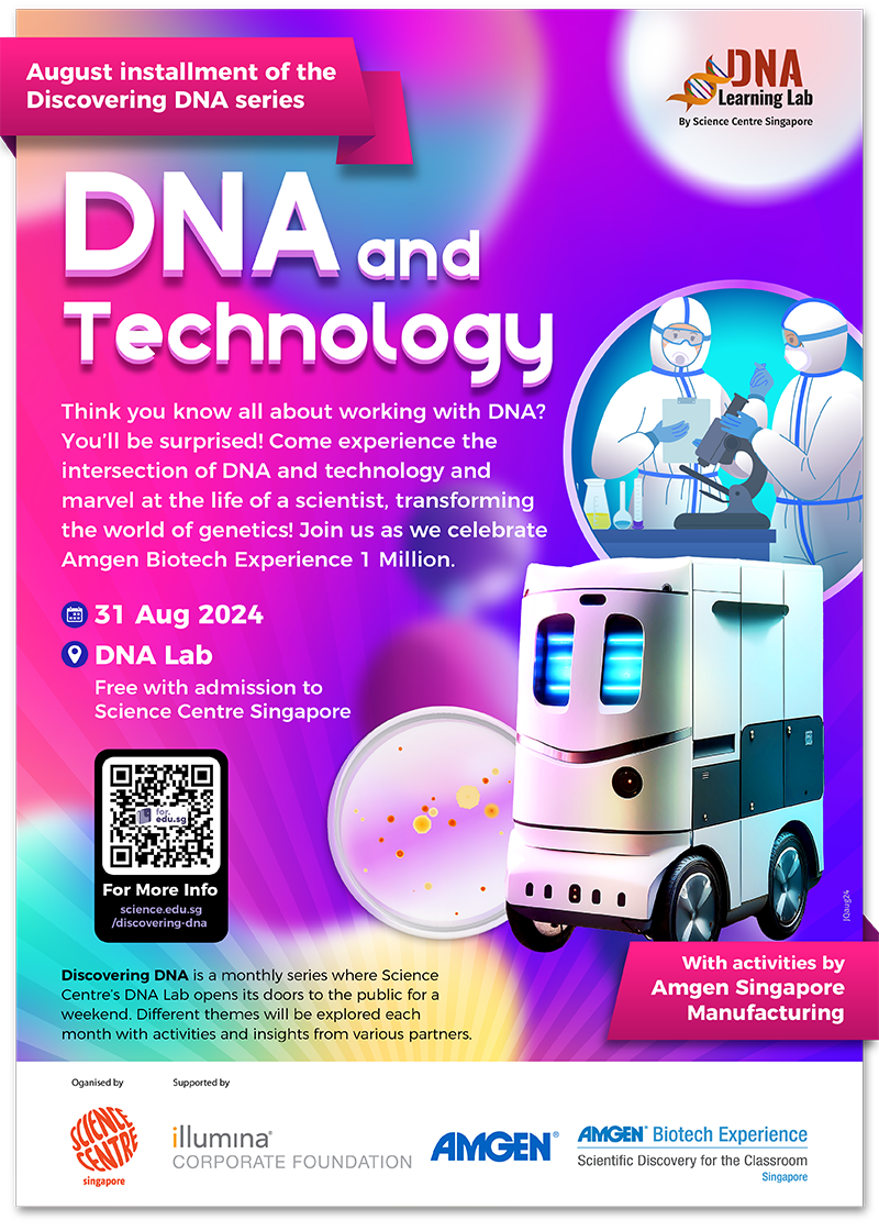 Events in Science Centre Singapore | Discovering DNA